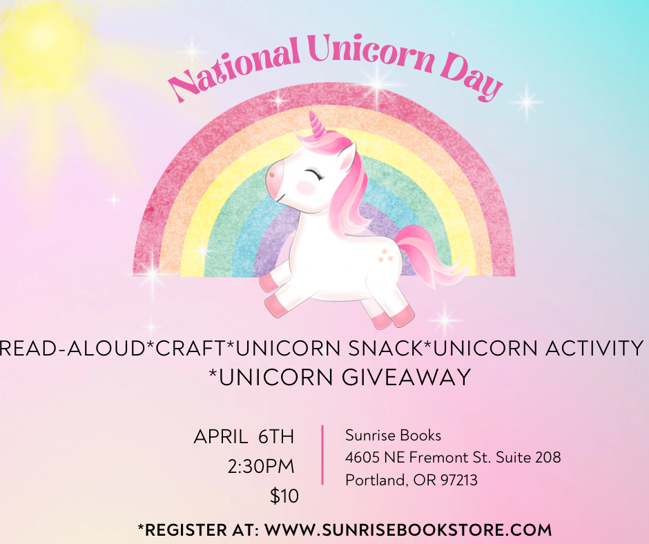 Unicorn Party for National Unicorn Day – sunrisebookstore